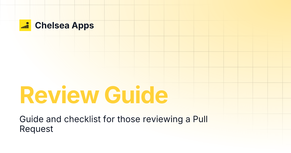 Review Guide | Chelsea Apps